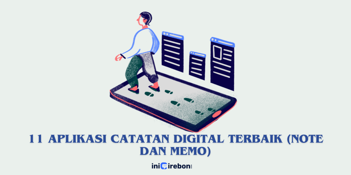 11 Aplikasi Catatan Digital Terbaik (Note dan Memo) - IniCirebon.com